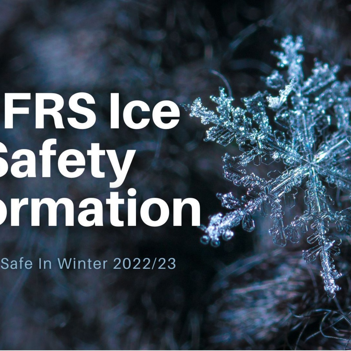 Ice Safety Information From RBFRS